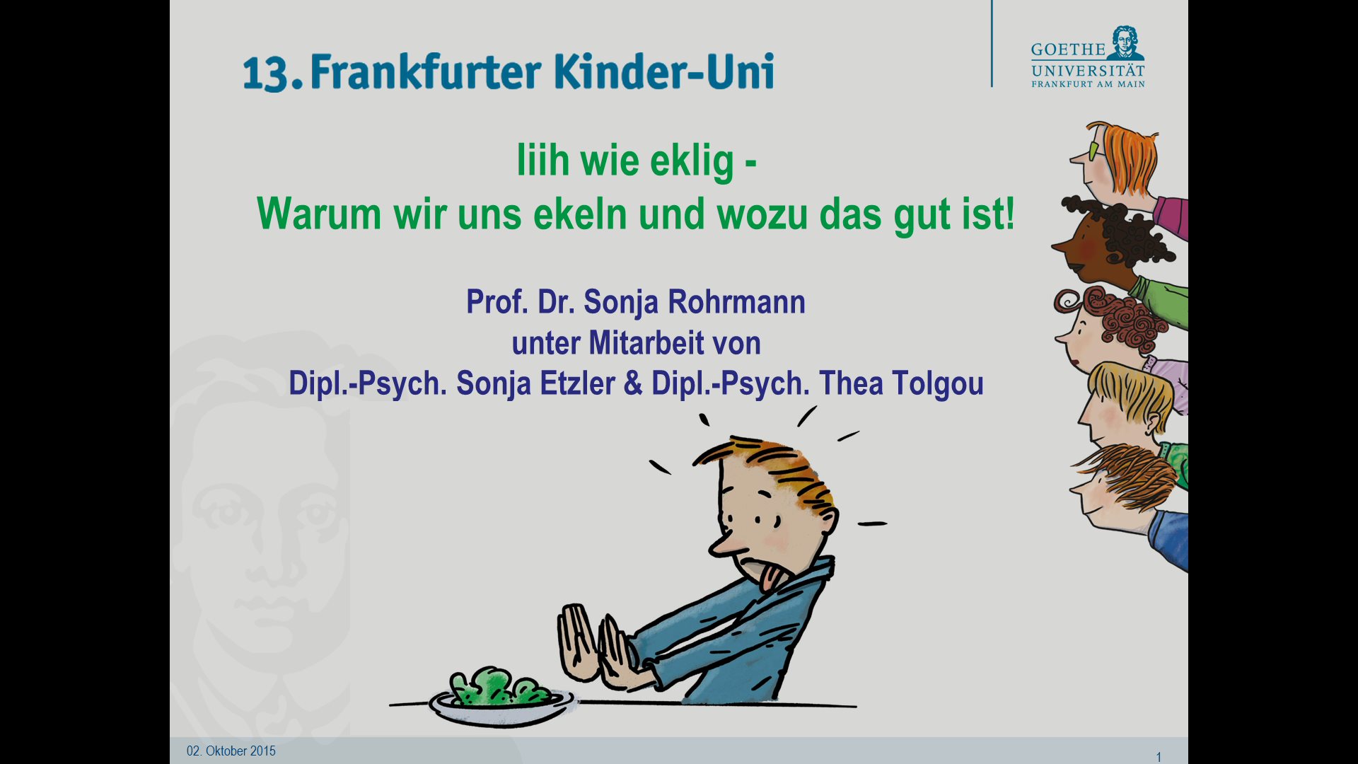 Iiiiih, wie eklig! (11:30)